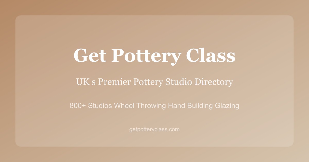 About Get Pottery Class | UK's Independent Pottery Directory